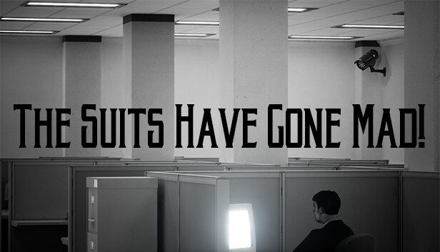 The Suits Have Gone Mad! on Steam