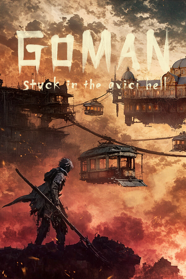 GOMAN -stuck in the avici hell- · SteamDB