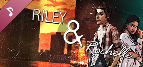 Riley & Rochelle Soundtrack on Steam