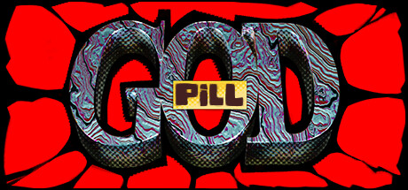GOD PILL on Steam