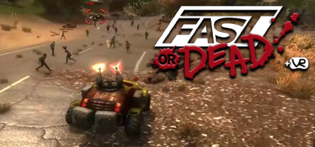 30+ games like Fast or Dead VR - SteamPeek