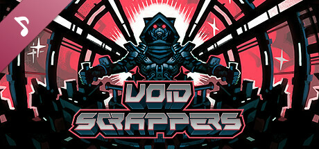 Void Scrappers Soundtrack on Steam