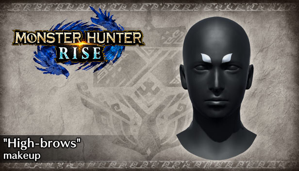 Monster Hunter Rise - "High-brows" makeup on Steam