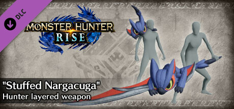 Monster Hunter Rise - "Stuffed Nargacuga" Hunter layered weapon (Long ...