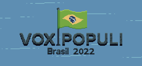 Vox Populi: Brasil 2022 Screenshots · SteamDB