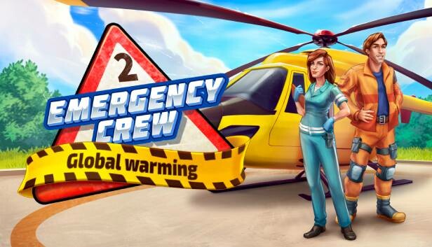 Emergency Crew 2 Global Warming on Steam