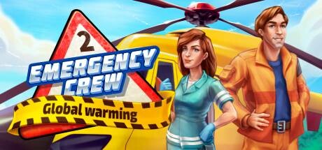 Emergency Crew 2 Global Warming on Steam