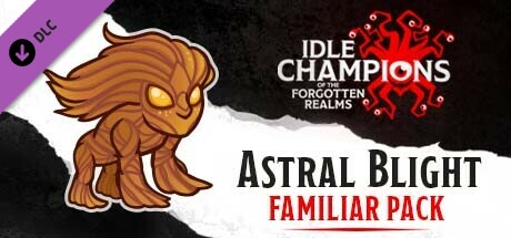 Idle Champions - Astral Blight Familiar Pack · SteamDB
