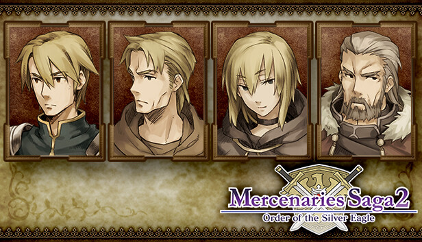Mercenaries Saga 2 -Order of the Sliver Eagle- di Steam