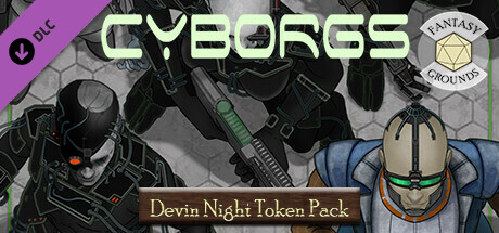 Fantasy Grounds - Devin Night Token Pack 163 Cyborgs on Steam