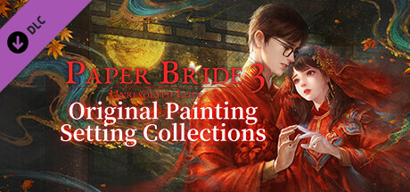 Paper Bride 3 Unresolved Love Painting&Setting Collections on Steam
