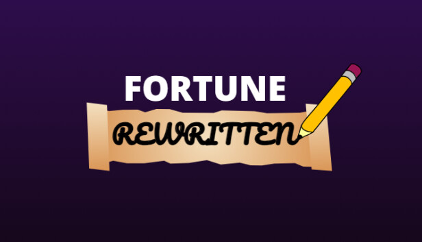 Fortune: Rewritten on Steam