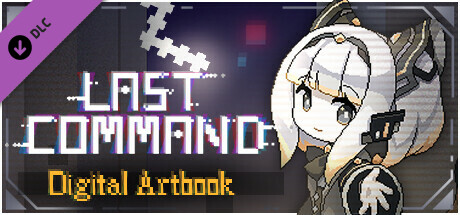 Last Command - Digital Artbook Screenshots · SteamDB