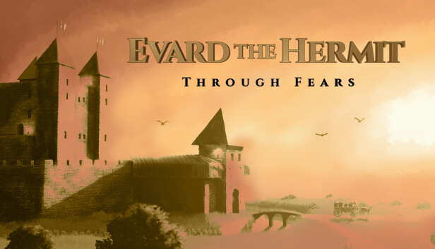 Evard The Hermit: Through Fears on Steam