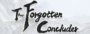 The Forgotten Concluder - 1.0.0026 更新内容 - Steam News