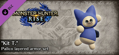 Monster Hunter Rise - "Kit T." Palico layered armor set on Steam