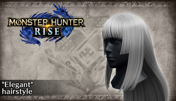 Monster Hunter Rise - "Elegant" hairstyle on Steam