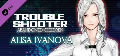 TROUBLESHOOTER: Abandoned Children - Alisa's Costume Set on Steam