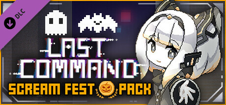 Last Command - Scream Fest pack · SteamDB