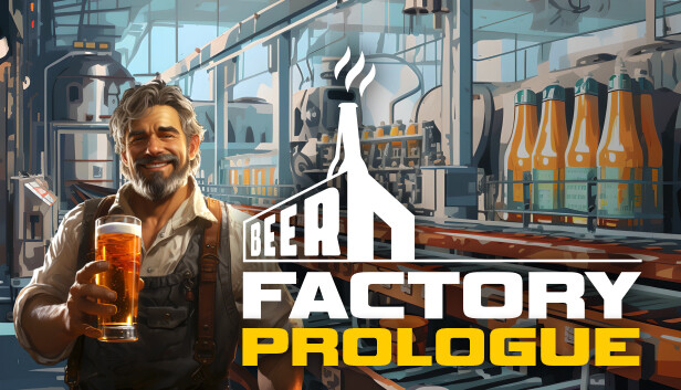 Beer Factory - Prologue on Steam