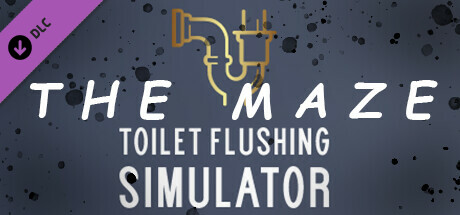 Toilet Flushing Simulator - The Maze Expansion on Steam