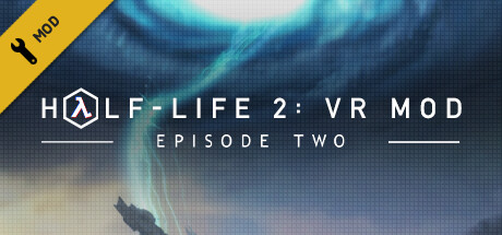 Steam Community :: Half-Life 2: VR Mod - Episode Two
