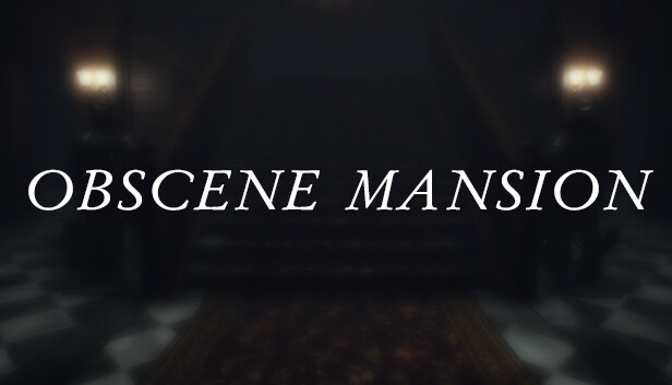 Obscene Mansion · SteamDB