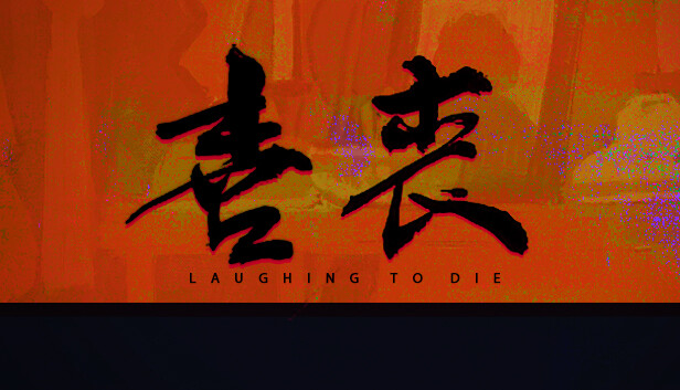 Laughing to Die on Steam