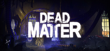 Dead Matter · SteamDB