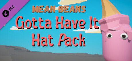 Mean Beans - Gotta Have It Hat Pack en Steam