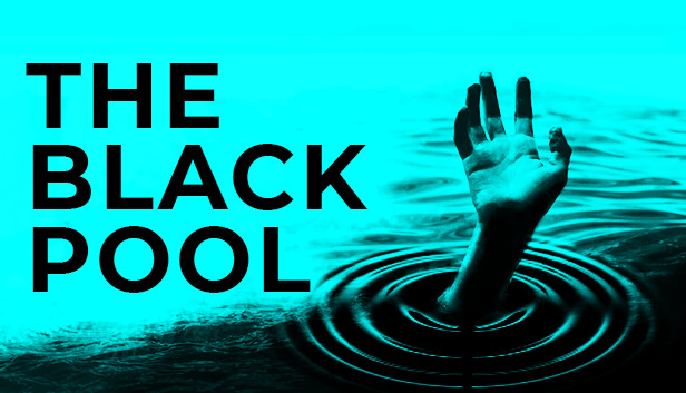 Hemat 10% untuk The Black Pool di Steam