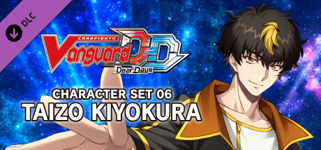 Cardfight!! Vanguard DD: Character Set 06: TAIZO KIYOKURA on Steam