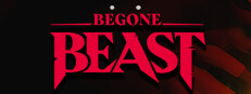 Begone Beast · SteamDB