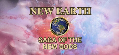 New Earth Saga of the New Gods on Steam
