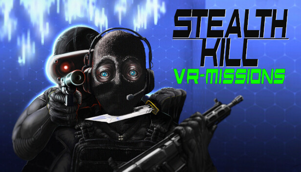 Stealth Kill VR Missions on Steam