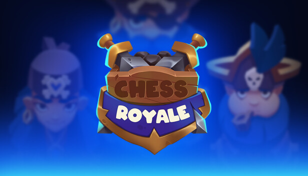 Chess Royale on Steam
