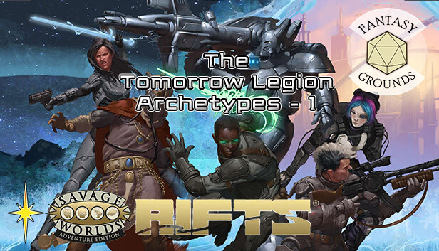 Fantasy Grounds - Savage Rifts(R): The Tomorrow Legion Archetypes - Set ...