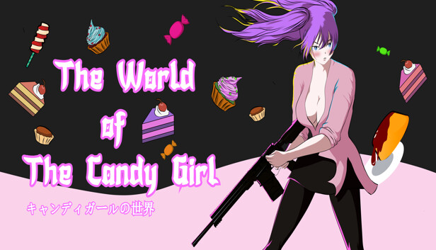 The World of The Candy Girl (App 2203820) · SteamDB