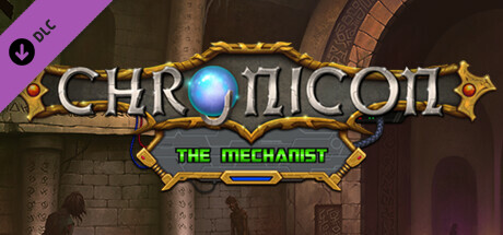 Chronicon - The Mechanist on Steam