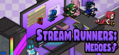 Steam Community :: Stream Runners: Heroes