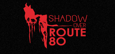 The Shadow Over Route 80 Price history · SteamDB