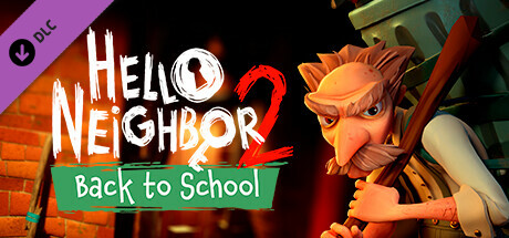 Hello Neighbor 2: Back to School DLC Price history · SteamDB