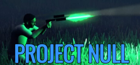 Project Null General Discussions :: Steam Community