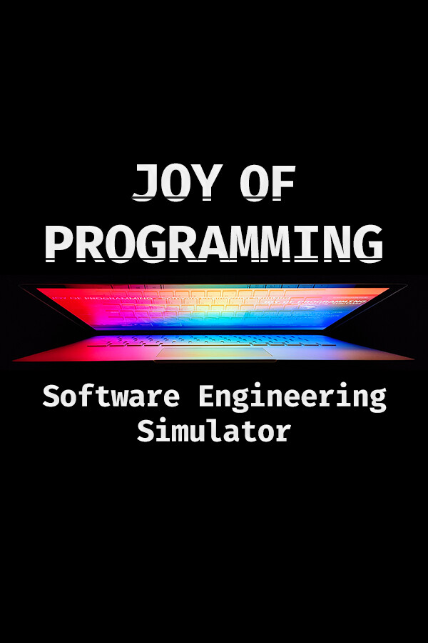 JOY OF PROGRAMMING - Software Engineering Simulator · SteamDB