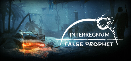 Interregnum Chronicles: False Prophet General Discussions :: Steam Community
