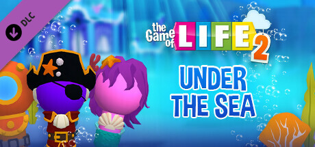 The Game of Life 2 - Under the Sea · The Game of Life 2 - Under the Sea ...