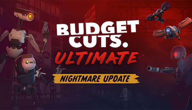 Save 15% on Budget Cuts Ultimate on Steam