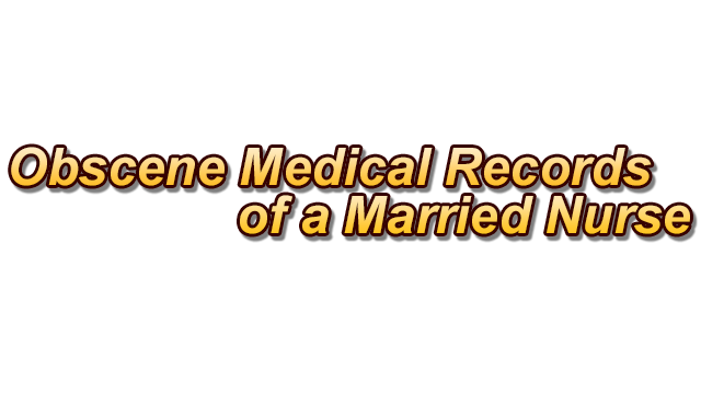 Obscene Medical Records of a Married Nurse (App 2222890) · SteamDB