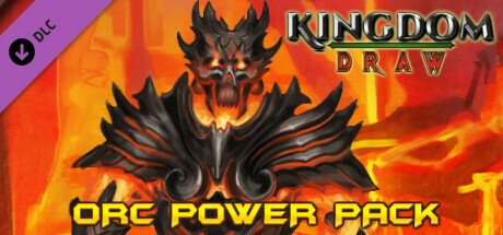 Kingdom Draw - Orc Power Pack on Steam