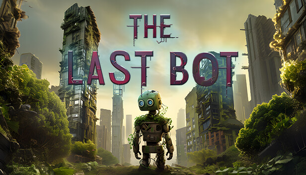 The Last Bot - Steam News Hub